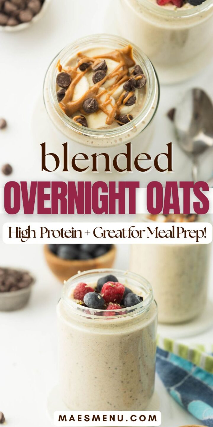 Blended Overnight Oats — Creamy, Easy & 10 Delicious Variations